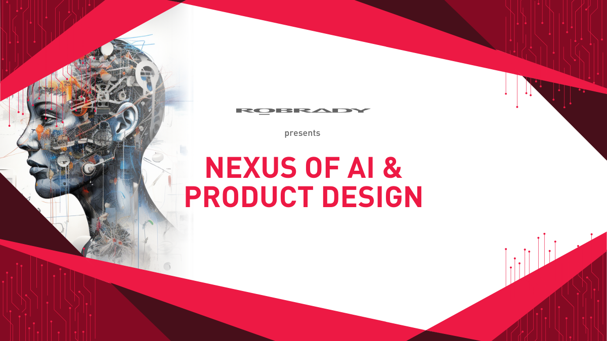 Nexus of AI & Product Design Event | ROBRADY design